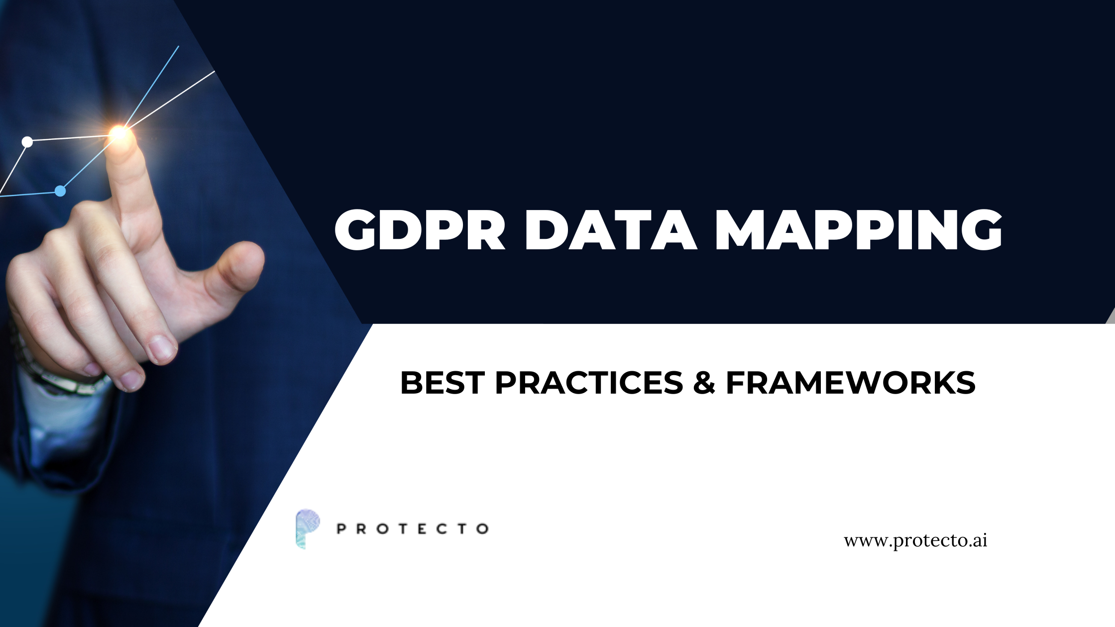 GDPR Data Mapping: Best Practices & Frameworks | Protecto